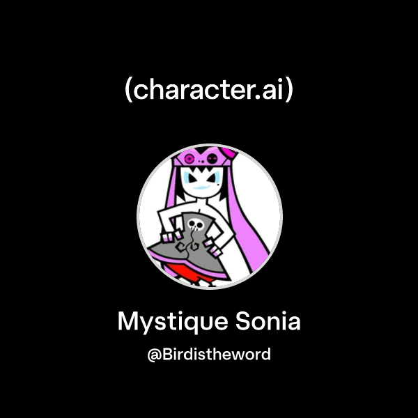 Chat with Mystique Sonia | character.ai | AI Chat, Reimagined–Your Words. Your World.