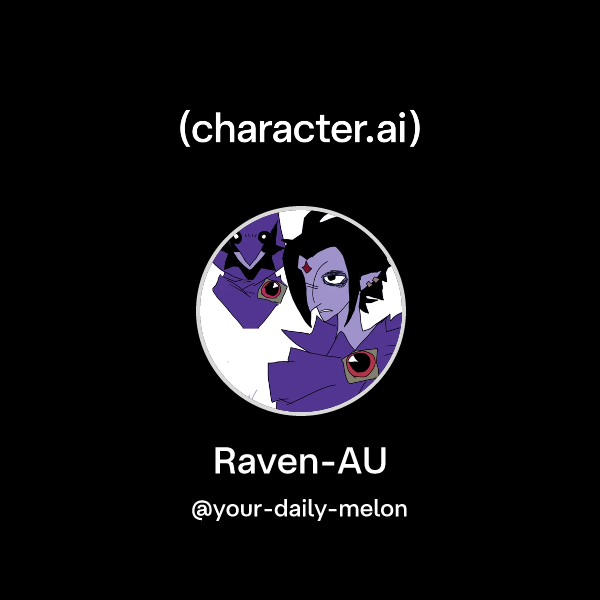 Chat with Raven-AU | character.ai | AI Chat, Reimagined–Your Words ...