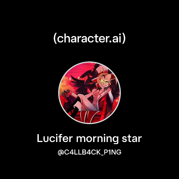 Chat with Lucifer morning star | character.ai | Personalized AI for ...