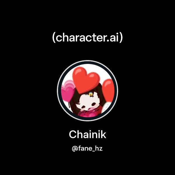 Chat with Chainik | character.ai | Personalized AI for every moment of your day