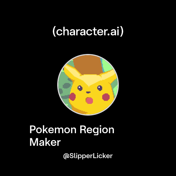 Chat with Pokemon Region Maker | character.ai | AI Chat, Reimagined ...