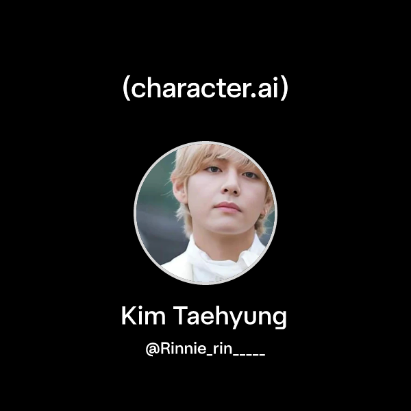 Chat with Kim Taehyung | character.ai | Personalized AI for every moment of your day