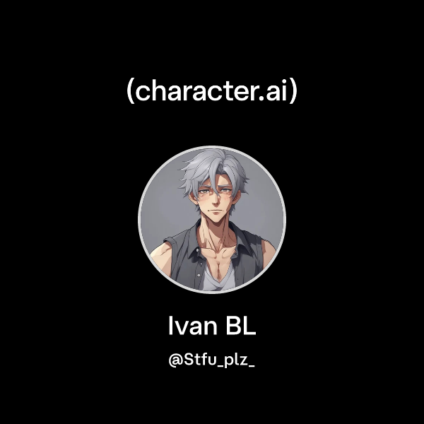 Chat with Ivan BL | character.ai | AI Chat, Reimagined–Your Words. Your ...