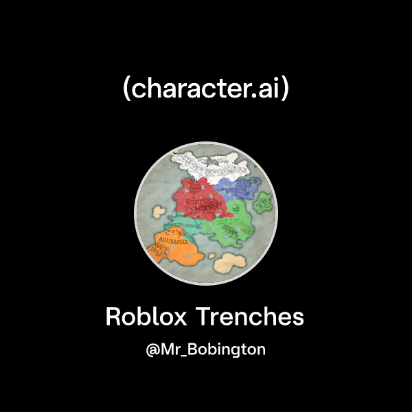 Chat with Roblox Trenches | character.ai | Personalized AI for every ...