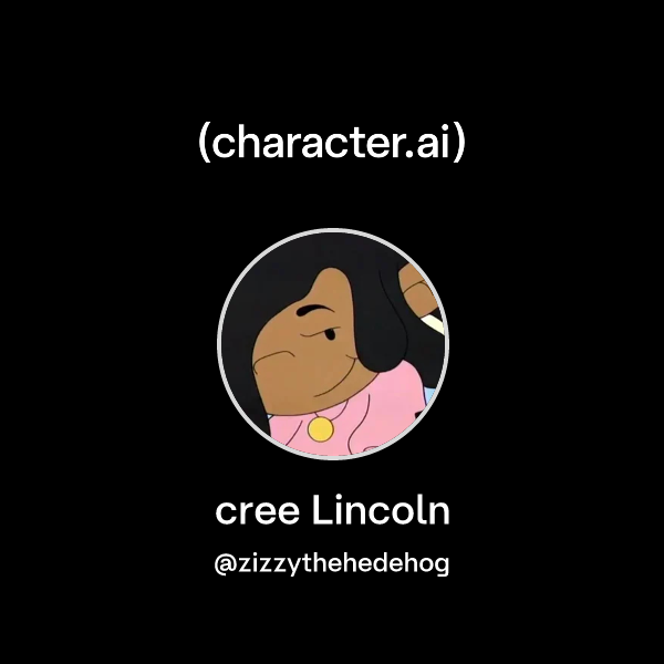 Chat with cree Lincoln | character.ai | AI Chat, Reimagined–Your Words ...