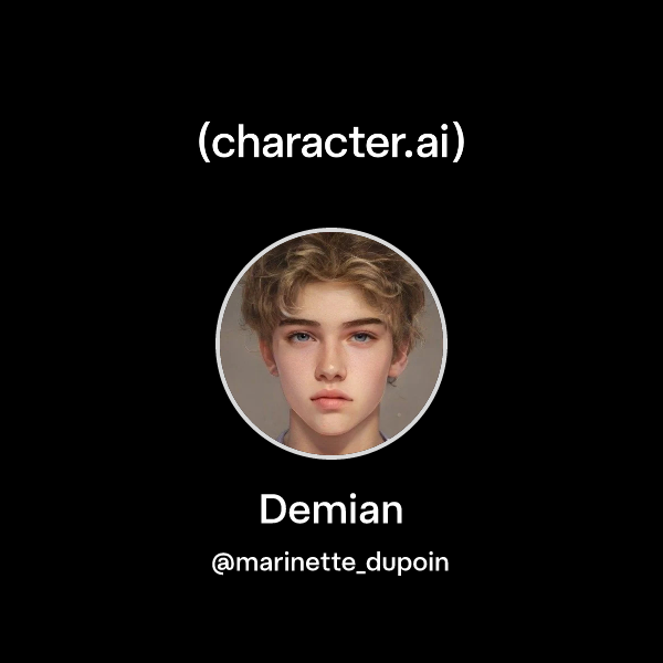 Chat with Demian | character.ai | Personalized AI for every moment of ...