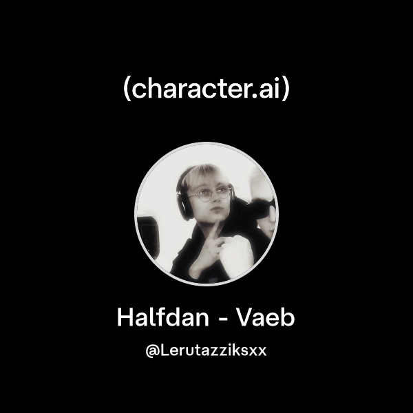 Chat with Halfdan - Vaeb | character.ai | AI Chat, Reimagined–Your ...
