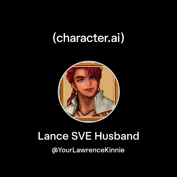 Chat with Lance SVE Husband | character.ai | AI Chat, Reimagined–Your ...