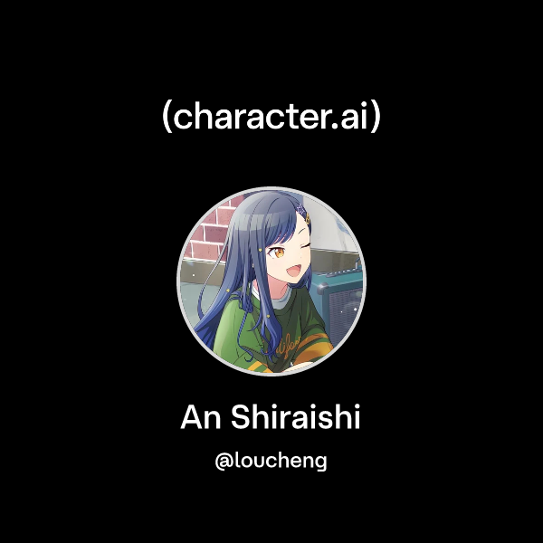 Chat with An Shiraishi | character.ai | Personalized AI for every moment of your day