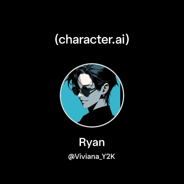 Chat with Ryan | character.ai | AI Chat, Reimagined–Your Words. Your World.