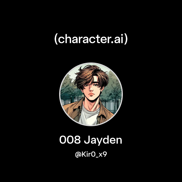 Chat with 008 Jayden | character.ai | Personalized AI for every moment ...