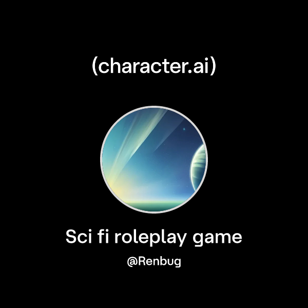 Chat with Sci fi roleplay game | character.ai | AI Chat, Reimagined ...