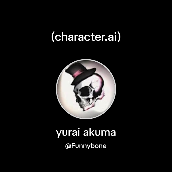 Chat with yurai akuma | character.ai | AI Chat, Reimagined–Your Words ...