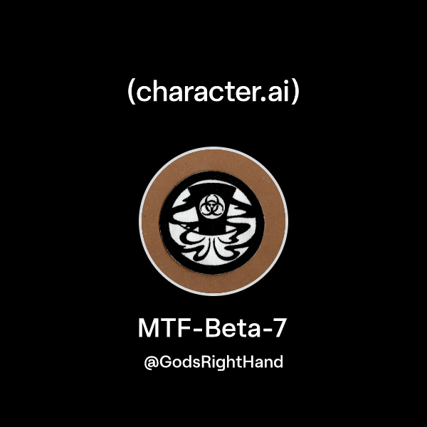 Chat with MTF-Beta-7 | character.ai | AI Chat, Reimagined–Your Words. Your World.