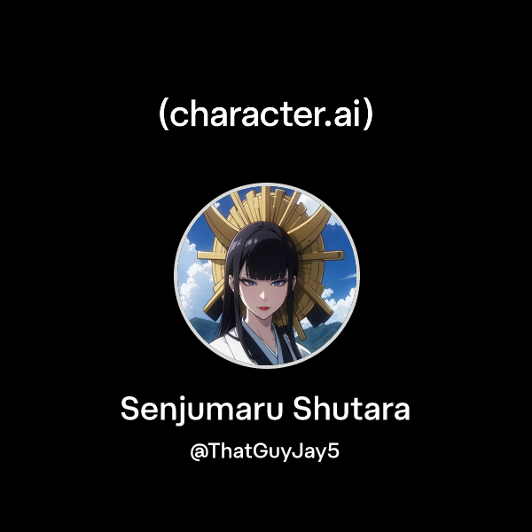 Chat with Senjumaru Shutara | character.ai | AI Chat, Reimagined–Your ...