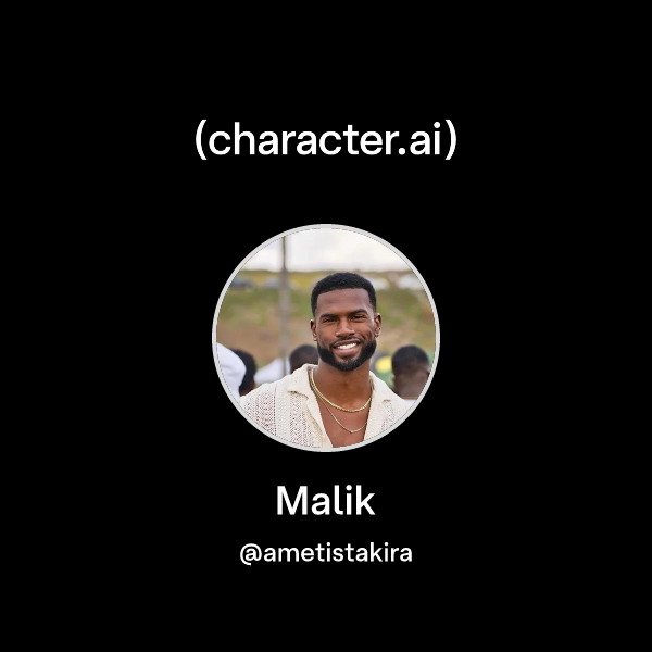 Chat with Malik | character.ai | Personalized AI for every moment of ...