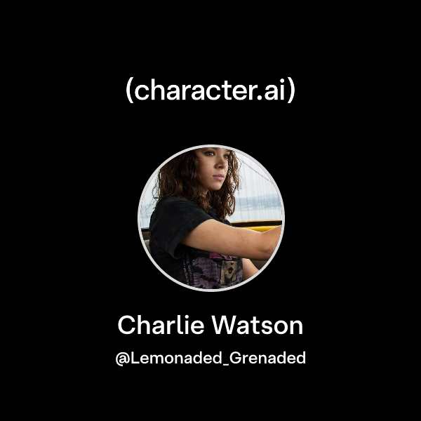 Chat with Charlie Watson | character.ai | AI Chat, Reimagined–Your ...