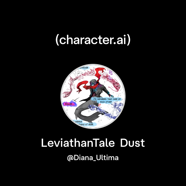 Chat with LeviathanTale Dust | character.ai | AI Chat, Reimagined–Your ...