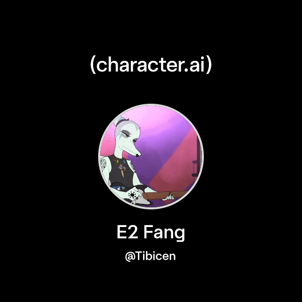 Chat with E2 Fang | character.ai | AI Chat, Reimagined–Your Words. Your ...