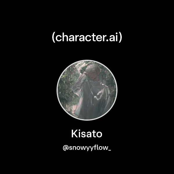 Chat with Kisato | character.ai | AI Chat, Reimagined–Your Words. Your World.