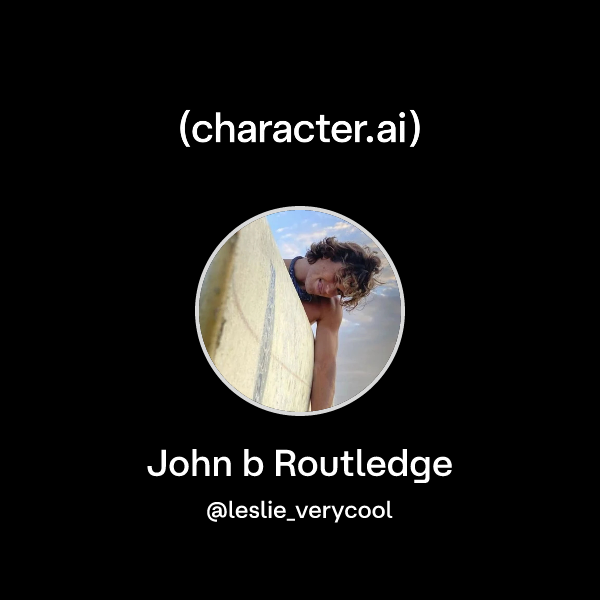 Chat with John b Routledge | character.ai | AI Chat, Reimagined–Your ...
