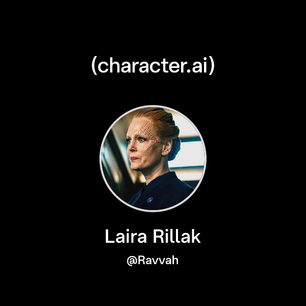 Chat with Laira Rillak | character.ai | AI Chat, Reimagined–Your Words ...