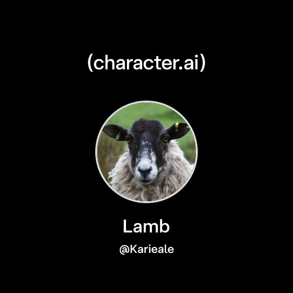 Chat with Lamb | character.ai | Personalized AI for every moment of ...