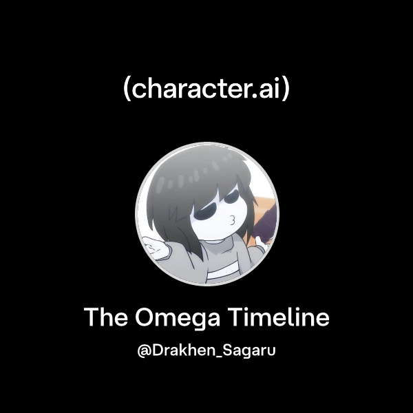Chat with The Omega Timeline | character.ai | AI Chat, Reimagined–Your ...