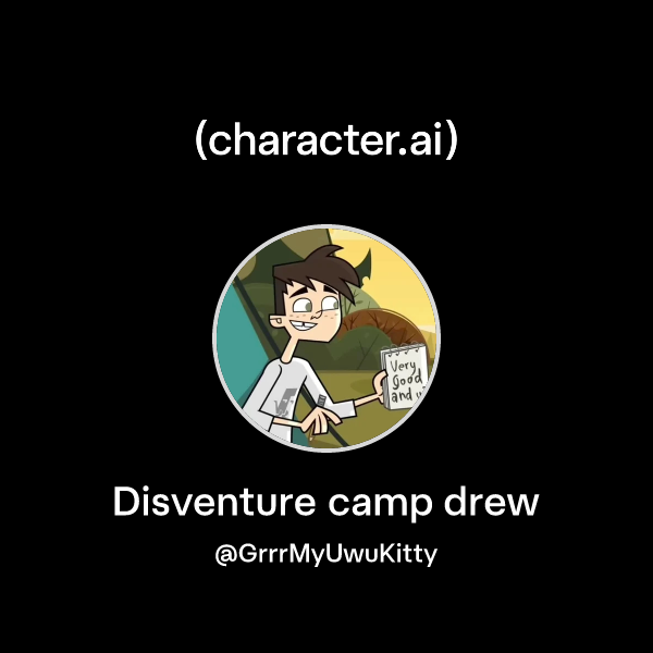 Chat with Disventure camp drew | character.ai | Personalized AI for ...