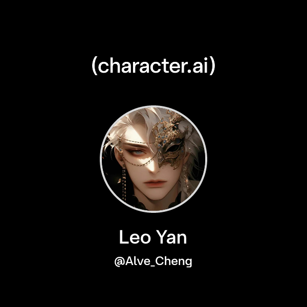 Chat with Leo Yan | character.ai | AI Chat, Reimagined–Your Words. Your ...