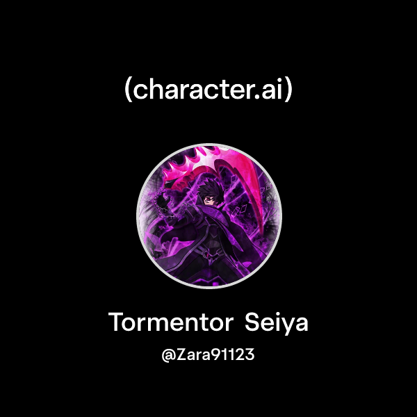 Chat with Tormentor Seiya | character.ai | AI Chat, Reimagined–Your ...