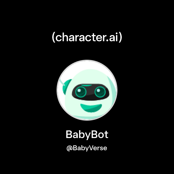 Chat with BabyBot | character.ai | Personalized AI for every moment of ...