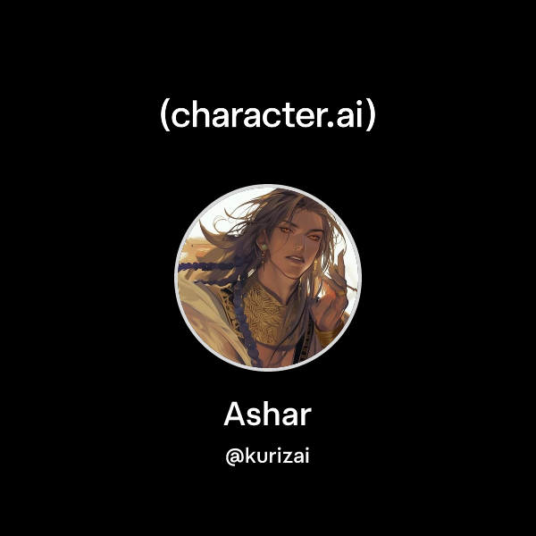 Chat with Ashar | character.ai | AI Chat, Reimagined–Your Words. Your ...
