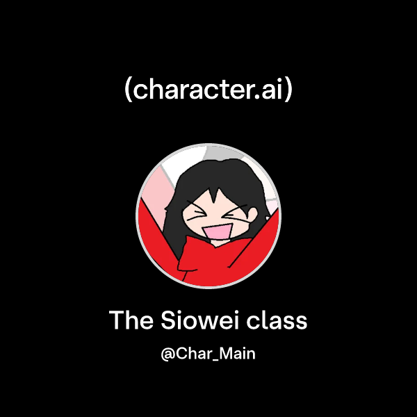 Chat with The Siowei class | character.ai | AI Chat, Reimagined–Your ...
