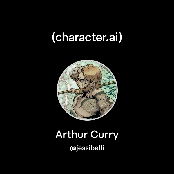 Chat with Arthur Curry | character.ai | AI Chat, Reimagined–Your Words ...