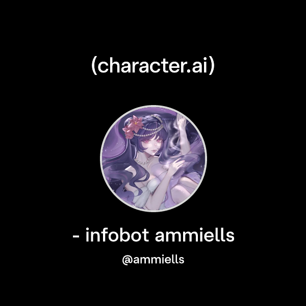 Chat with - infobot ammiells | character.ai | Personalized AI for every ...