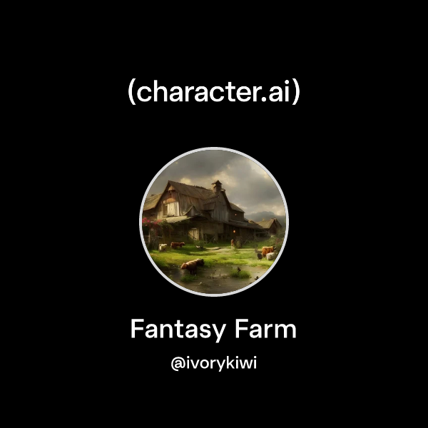 Chat with Fantasy Farm | character.ai | Personalized AI for every ...