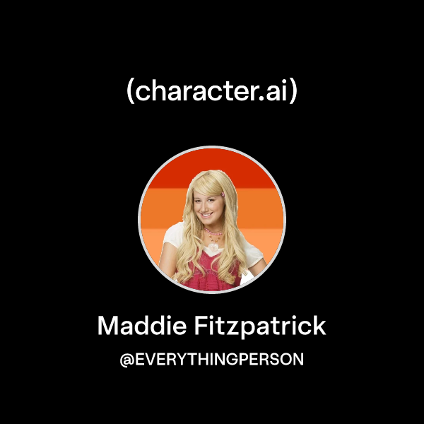 Chat with Maddie Fitzpatrick | character.ai | Personalized AI for every ...