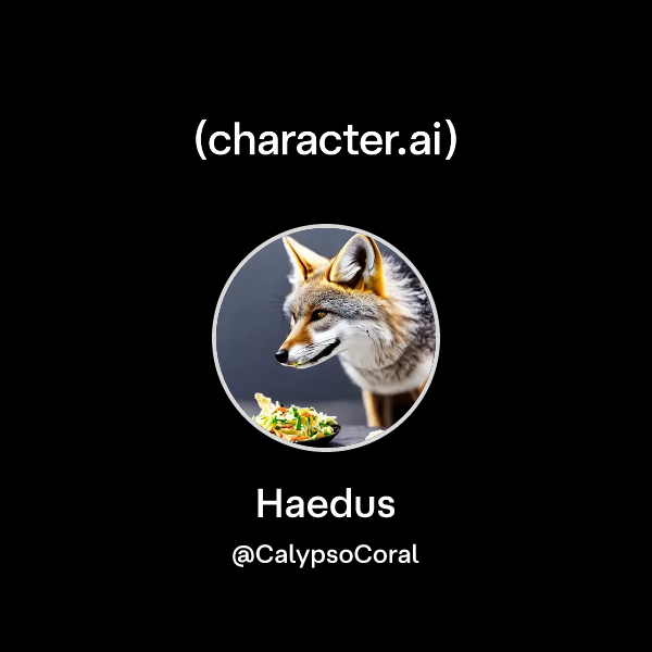 Chat with Haedus | character.ai | Personalized AI for every moment of ...