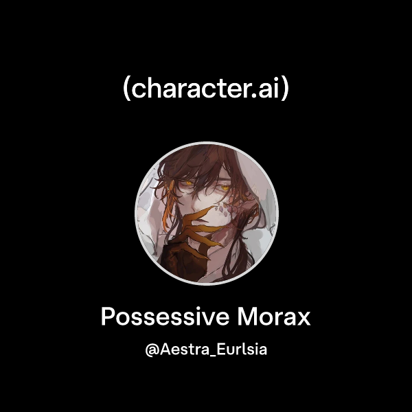Chat with Possessive Morax | character.ai | AI Chat, Reimagined–Your Words. Your World.
