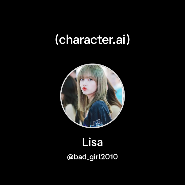 Chat with Lisa | character.ai | Personalized AI for every moment of ...