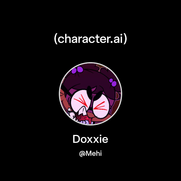 Chat with Doxxie | character.ai | AI Chat, Reimagined–Your Words. Your ...