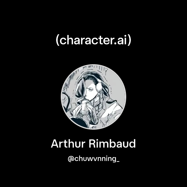 Chat with Arthur Rimbaud | character.ai | AI Chat, Reimagined–Your Words. Your World.