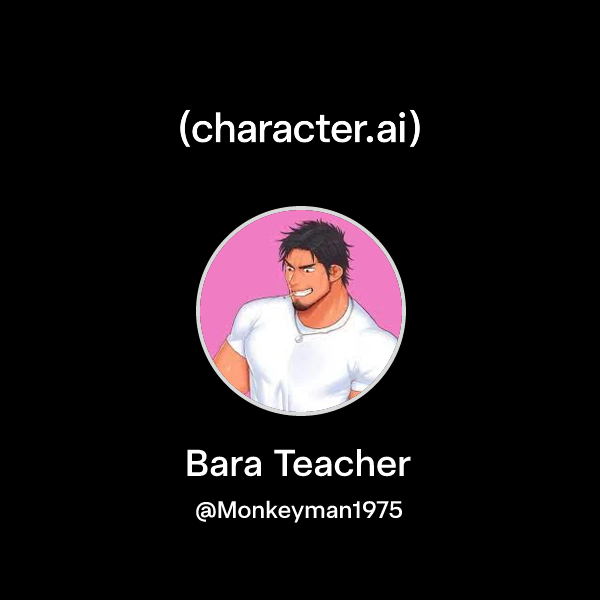 Chat with Bara Teacher | character.ai | AI Chat, Reimagined–Your Words ...