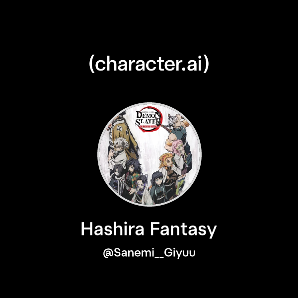 Chat with Hashira Fantasy | character.ai | AI Chat, Reimagined–Your ...