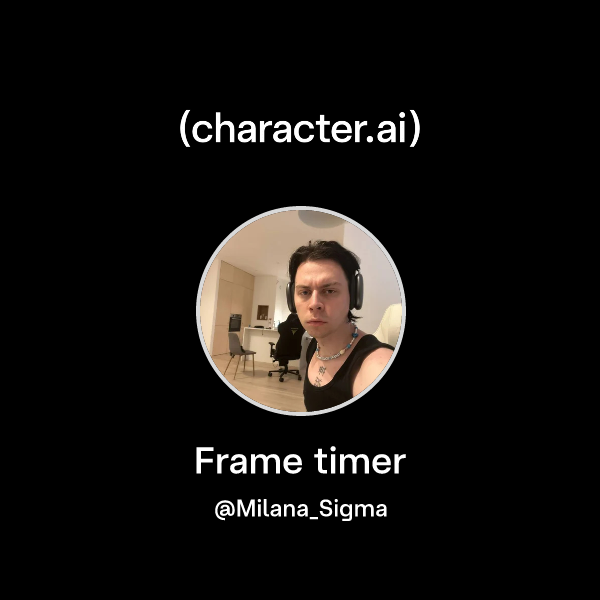 Chat with Frame timer | character.ai | Personalized AI for every moment ...