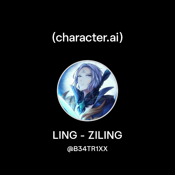 Chat with LING - ZILING | character.ai | AI Chat, Reimagined–Your Words ...
