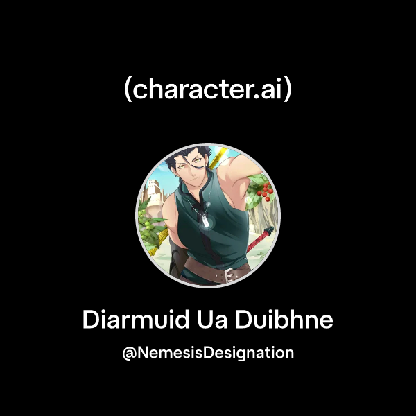 Chat with Diarmuid Ua Duibhne | character.ai | AI Chat, Reimagined–Your ...
