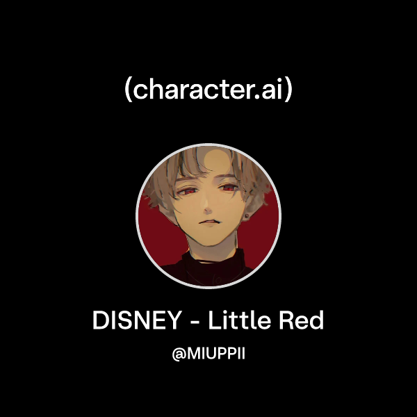 Chat with DISNEY - Little Red | character.ai | AI Chat, Reimagined–Your ...