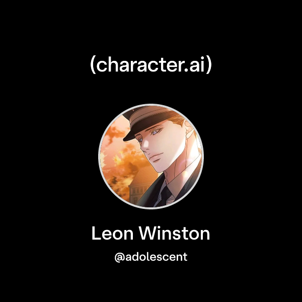 Chat with Leon Winston | character.ai | AI Chat, Reimagined–Your Words ...